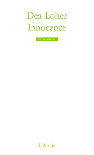 Innocence by Dea Loher | Goodreads