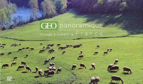 GEO panoramique, Voyage a travers la France by Play Bac | Goodreads