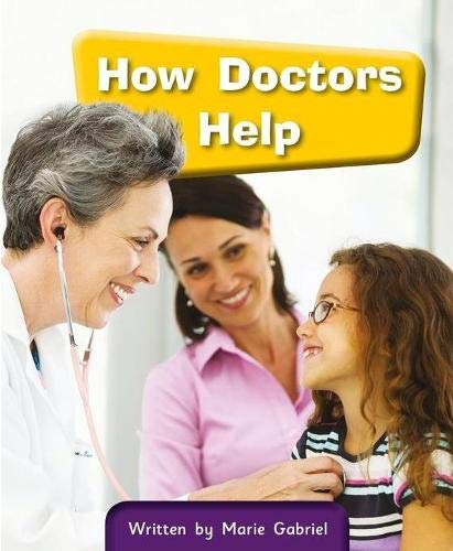 7e How Doctors Help by Marie Gabriel | Goodreads