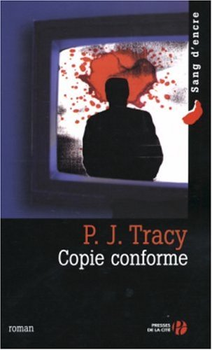 Copie conforme by P.J. Tracy | Goodreads