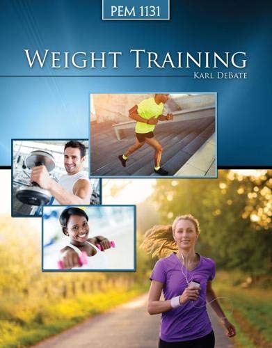 PEM 1131 Weight Training by Karl Debate | Goodreads