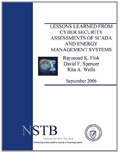 Lessons Learned from Cyber Security: Assessments of SCADA and Energy ...