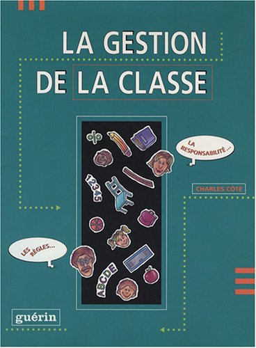 La gestion de la classe by COTE CHARLES | Goodreads