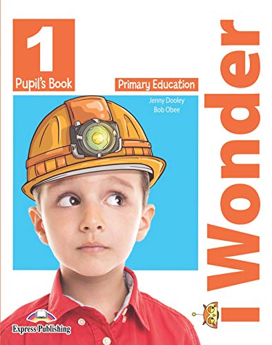 IWONDER 1 PUPIL’S BOOK by Express Publishing | Goodreads