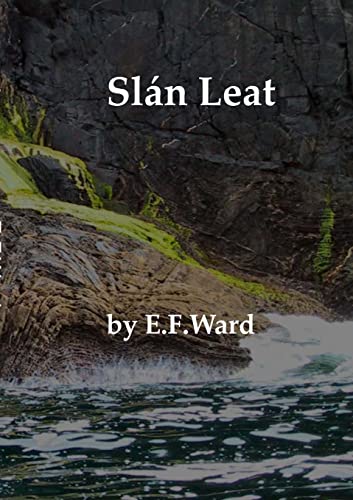 Slán Leat by E F Ward | Goodreads