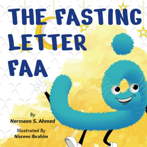 The Fasting Letter Faa: A story about a letter in the Arabic alphabet ...