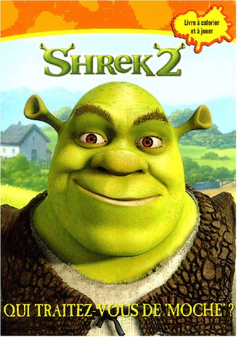 Shrek coloriage, numéro 1 : Qui traitez-vous de moche ? by Jenny Miglis ...