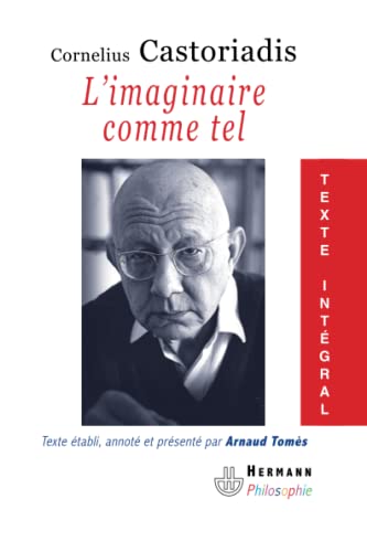 L'imaginaire comme tel (HR.HERM.PHILO.) by Cornelius Castoriadis ...
