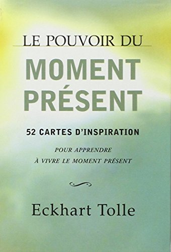 Le pouvoir du moment présent - tome 1 (01) by Eckhart Tolle | Goodreads