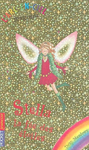 L'Arc-en-ciel magique - tome 10 Stella, la fée des étoiles by Daisy ...