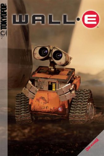 Wall-e Cine-manga (Tokyopop Cine-Manga) by unknown author | Goodreads