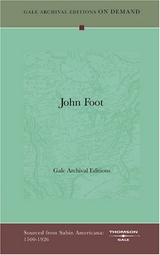 John Foot by Gale Archival Editions | Goodreads