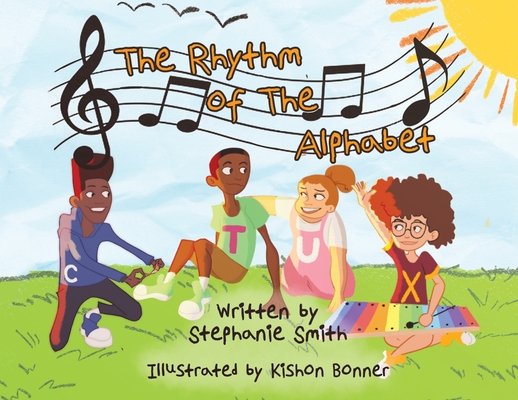 The Rhythm of the Alphabet by Stephanie Smith | Goodreads