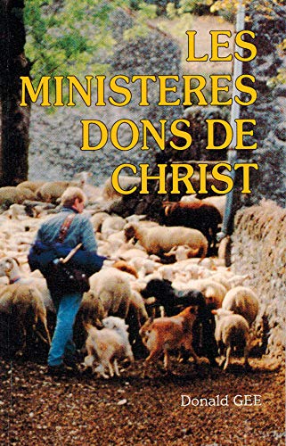 Les ministères, dons de Christ by Donald Gee | Goodreads