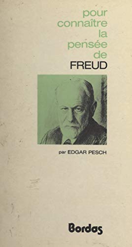 La pensée de Freud (French Edition) by Edgar Pesch | Goodreads