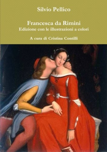 Francesca da Rimini Edizione con le illustrazioni a colori by Silvio ...