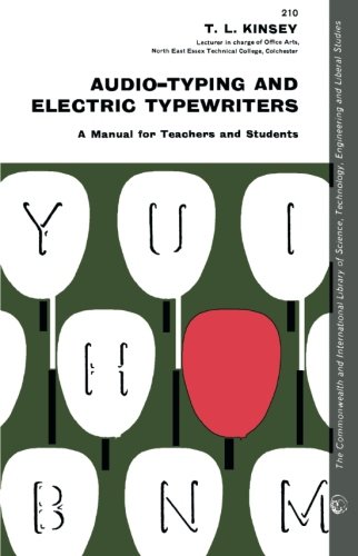 Audio-Typing and Electric Typewriters: A Manual for Teachers and ...