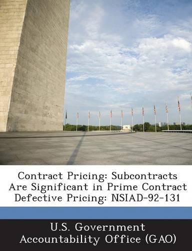 Contract Pricing: Subcontracts Are Significant in Prime Contract ...