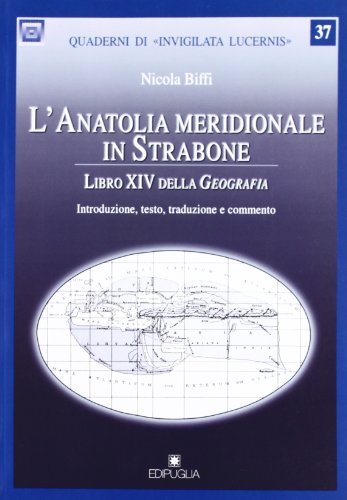 L' Anatolia meridionale in Strabone: libro XIV della geografia by ...