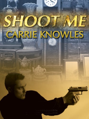 Shoot Me by Carrie Jane Knowles | Goodreads