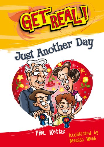 Get Real!: Just Another Day by Phil Kettle | Goodreads