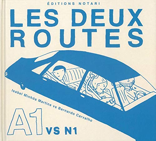 Les Deux Routes by Isabel Minhós Martins | Goodreads