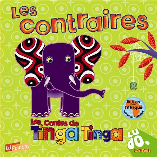 Les Contraires Un Livre Pour L Afrique By Claudia Lloyd Goodreads
