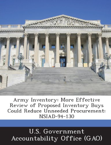 Army Inventory: More Effective Review of Proposed Inventory Buys Could ...