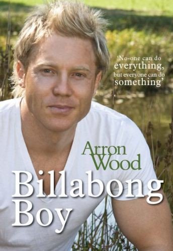 Billabong Boy. by Arron Wood | Goodreads