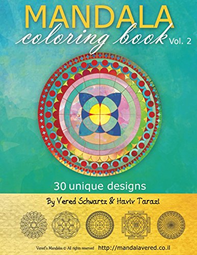 Mandala Coloring Book Vol.2: 30 Unique designs by Vered Schwartz ...