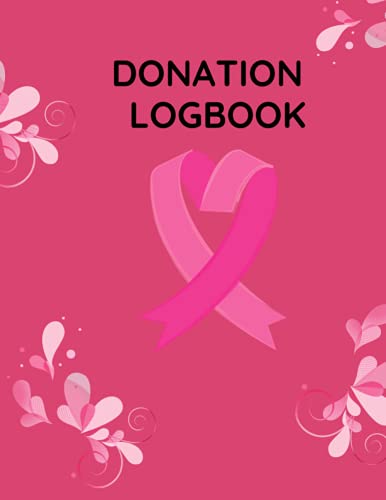 Donation Logbook: Donation Log Book To Record and Track Charitable ...