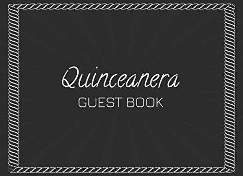 Quinceanera Guest Book: Guest Book for Quinceanera Birthday Party - 8. ...