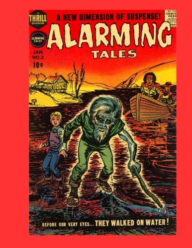 Alarming Tales #3: New Dimensions Of Suspense -- Collect All 6 Issues ...