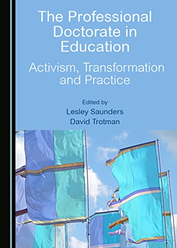 The Professional Doctorate in Education by David Trotman | Goodreads