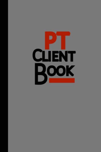 PT Client Book: Client Exercise Session Tracker and Nutritional Log ...