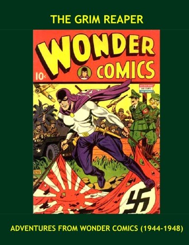 The Grim Reaper: Adventures From Wonder Comics (1944-1948) -- All ...