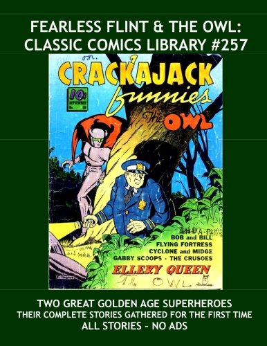 Fearless Flint & The Owl: Classic Comics Library #257: Two Great Golden ...