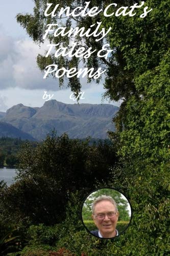 Uncle Cat's Family Tales and Poems by Christopher John Lewis | Goodreads