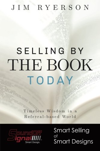 SoundOff Signal: Selling by the BOOK Today: Timeless Wisdom in a ...