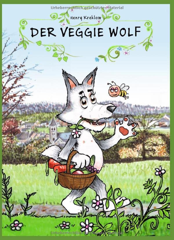 Der veggie Wolf (German Edition) by henry Kreklow | Goodreads