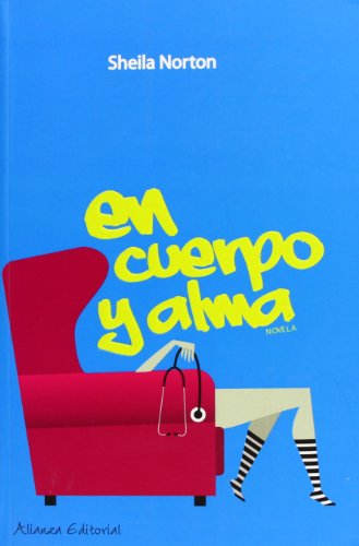 En cuerpo y alma (Spanish Edition) by Sheila Norton | Goodreads