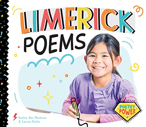 Limerick Poems (Poetry Power) by Ruthie Van Oosbree | Goodreads