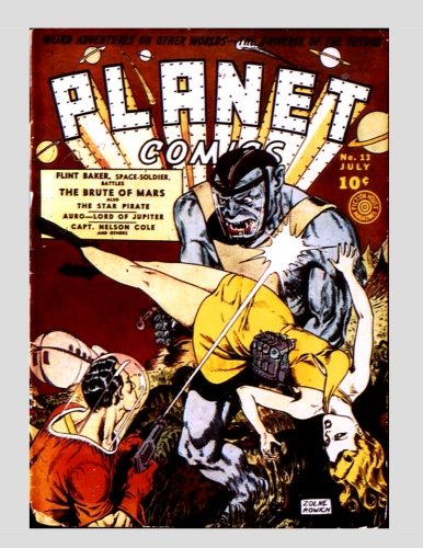 Planet Comics #13: The Definitive Golden Age Science-Fiction Comic ...