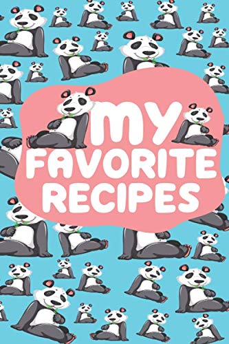 My Favorite Recipes: Panda Recipe Journal For Kids by Patrice Clarke ...