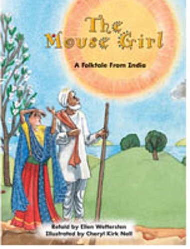 The Mouse Girl: A Folktale From India by Ellen Wettersten | Goodreads