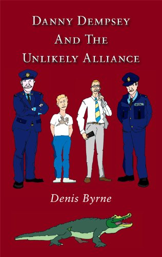 Danny Dempsey And The Unlikely Alliance by Denis Byrne | Goodreads