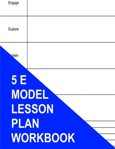 5 E Model Lesson Plan Workbook by S Smith | Goodreads