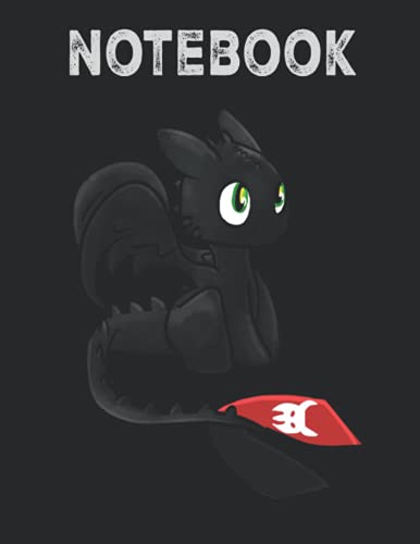 Notebook: Toothless How To Train Your Dragon Journal (8.5 x 11) 100 ...