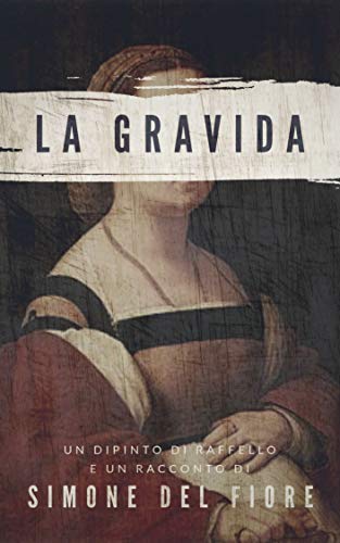 La Gravida (Italian Edition) by Simone del Fiore | Goodreads