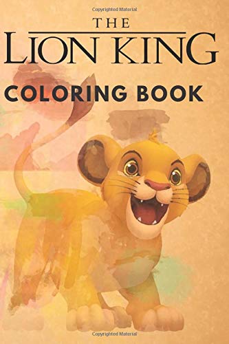 THE LION KING: COLORING BOOK FOR KIDS by Tilly journalist | Goodreads